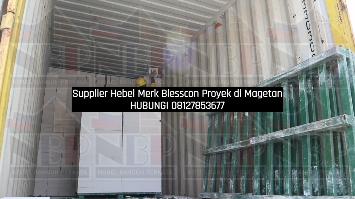 Supplier Hebel Merk Blesscon Proyek di Magetan – HEBELMADIUN.COM